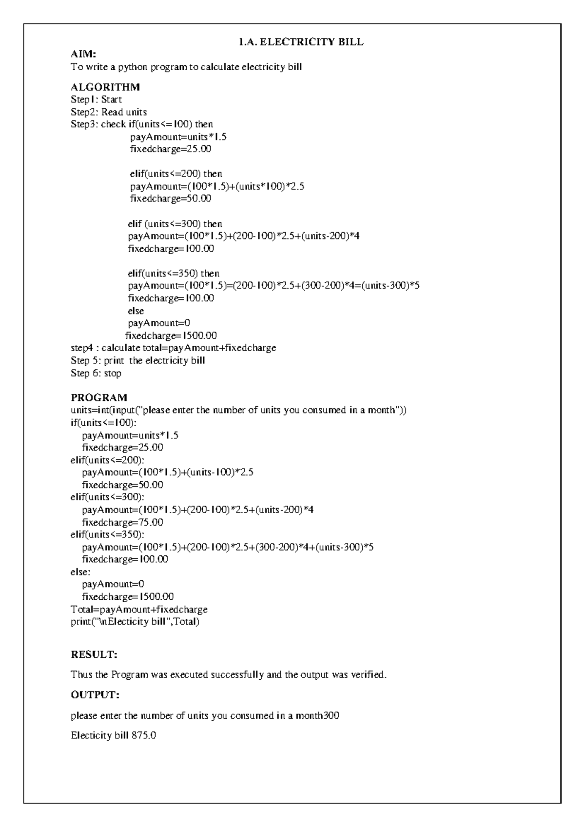 GE3171 Problem-Solving-and-Python-Programming-Lab - 1 .A. ELECTRICITY BILL AIM: To write a ...