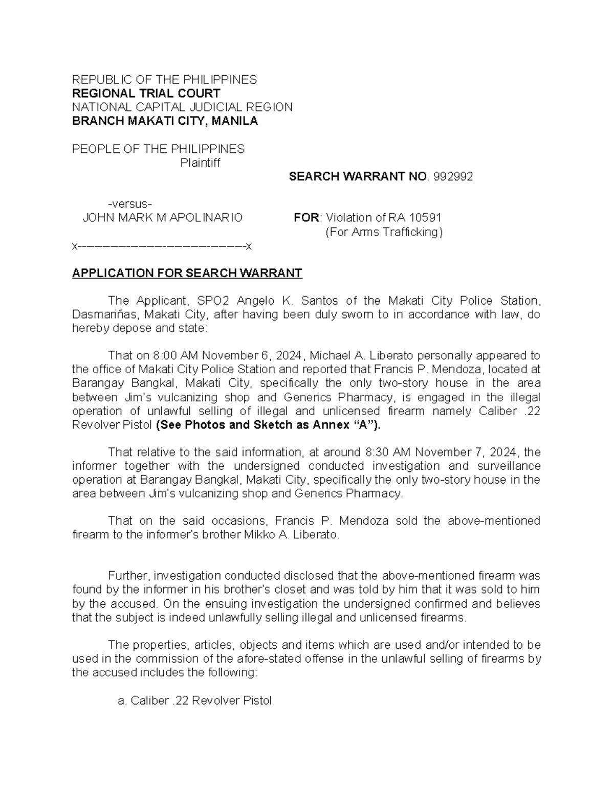 Application for Search Warrant No. 992992 - RA 10591 (Arms Trafficking ...