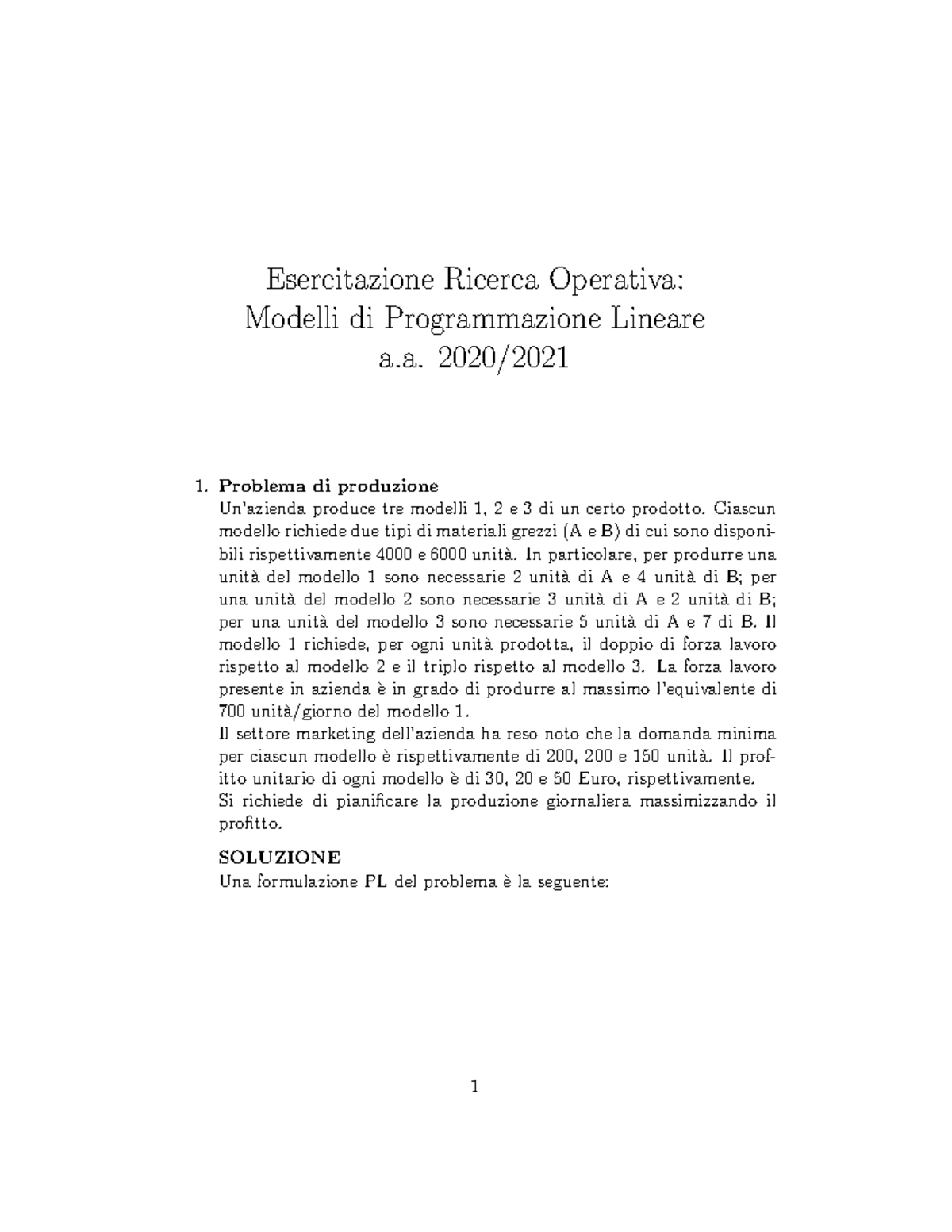 Esercizi sulla Programmazione Lineare: Modelli e Risoluzioni (PL) - Studocu