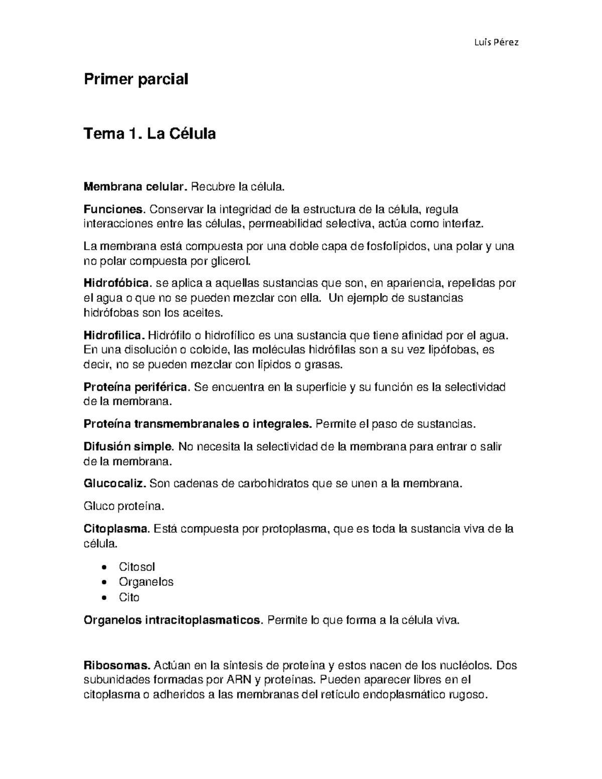 Resumen de capitulos histología - Warning: TT: undefined function: 32 Primer parcial Tema 1. La ...