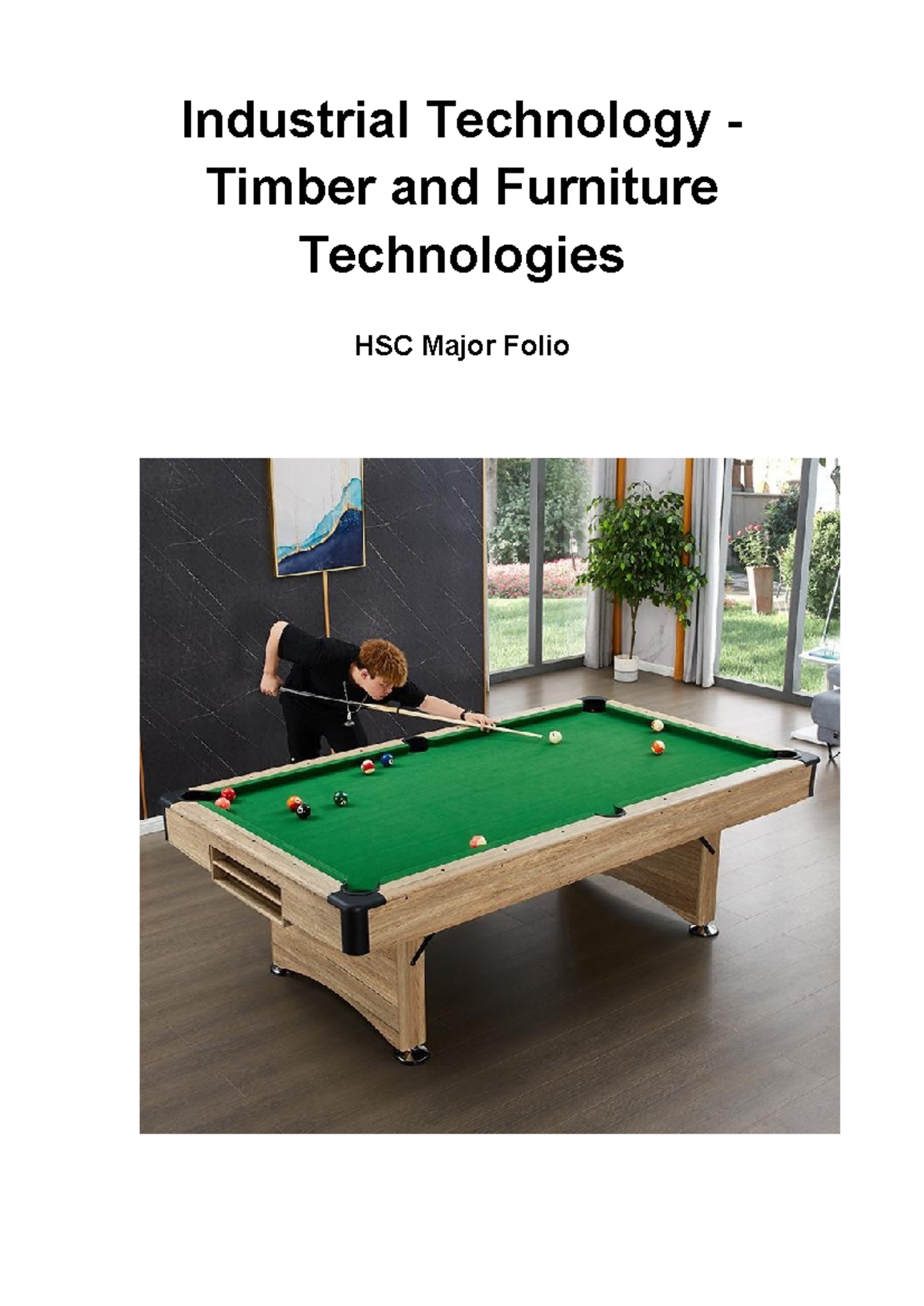 HSC Industrial Technology 2025 Major Project: Timber Pool Table Design ...