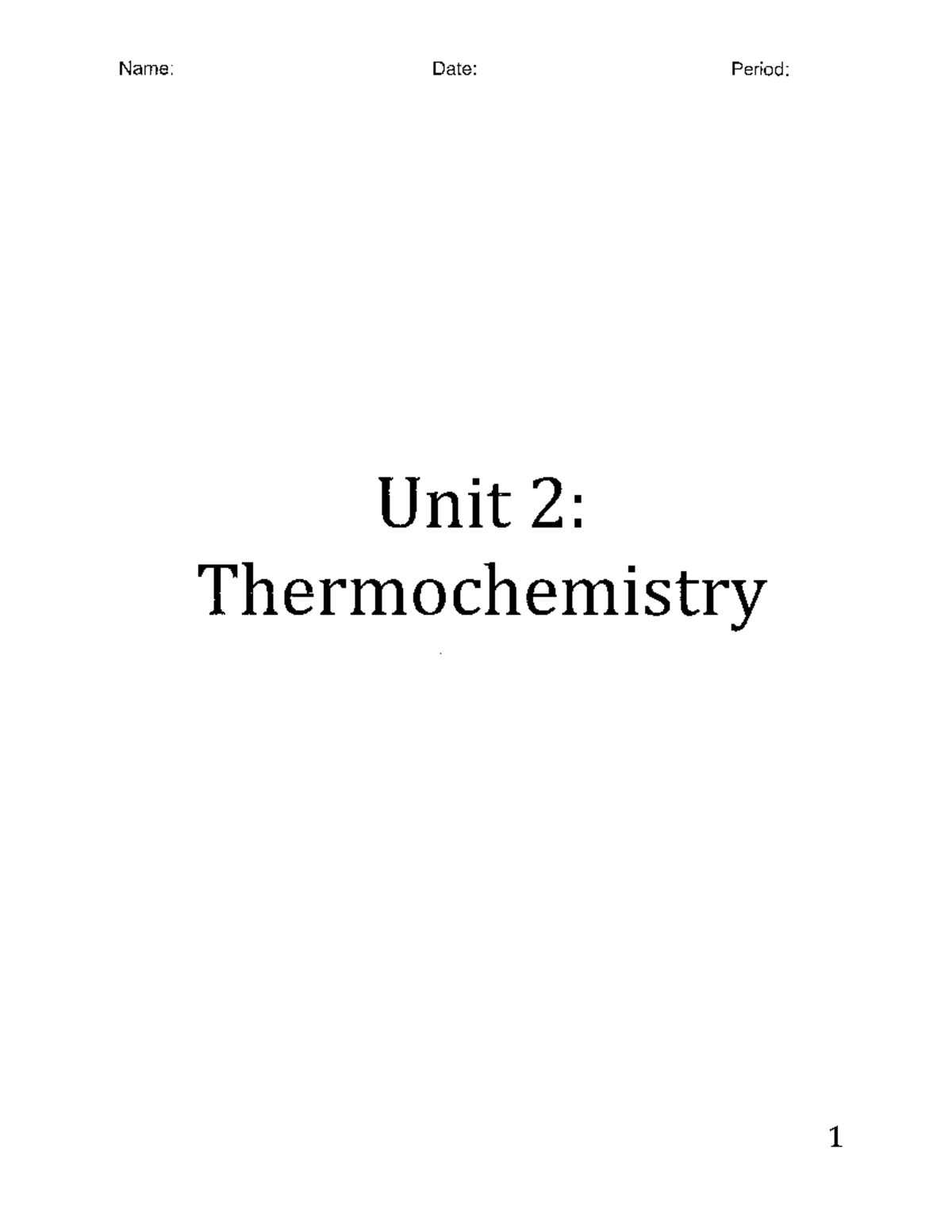 Unit 2: Thermochemistry Study Guide (Chemistry 3B) - Studocu
