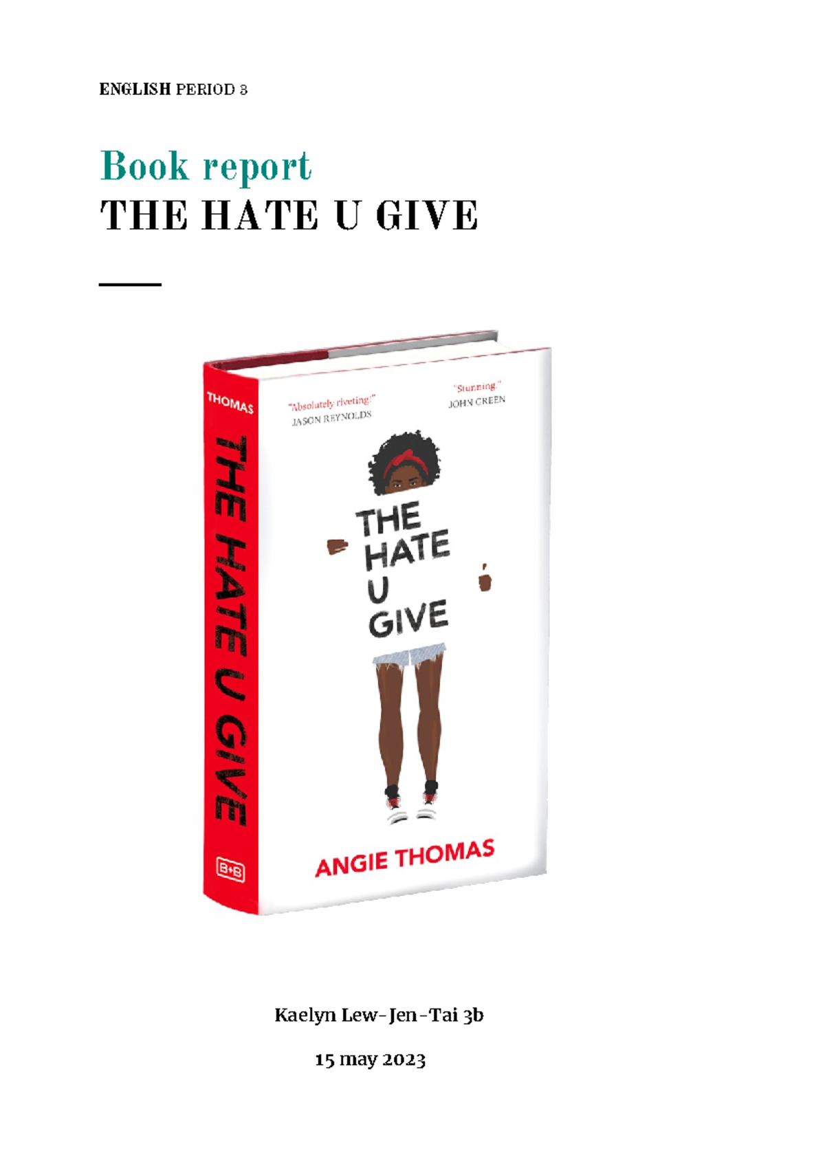 Book Report: The Hate U Give - Analysis & Insights - Studocu