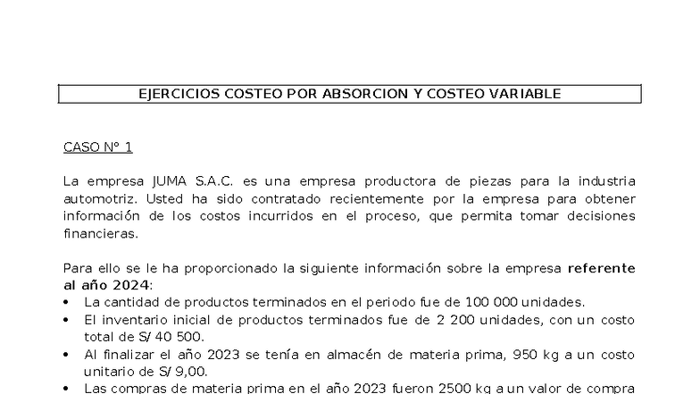 Ejercicios de Costeo por Absorción y Variable - Casos Prácticos 2024 - Studocu
