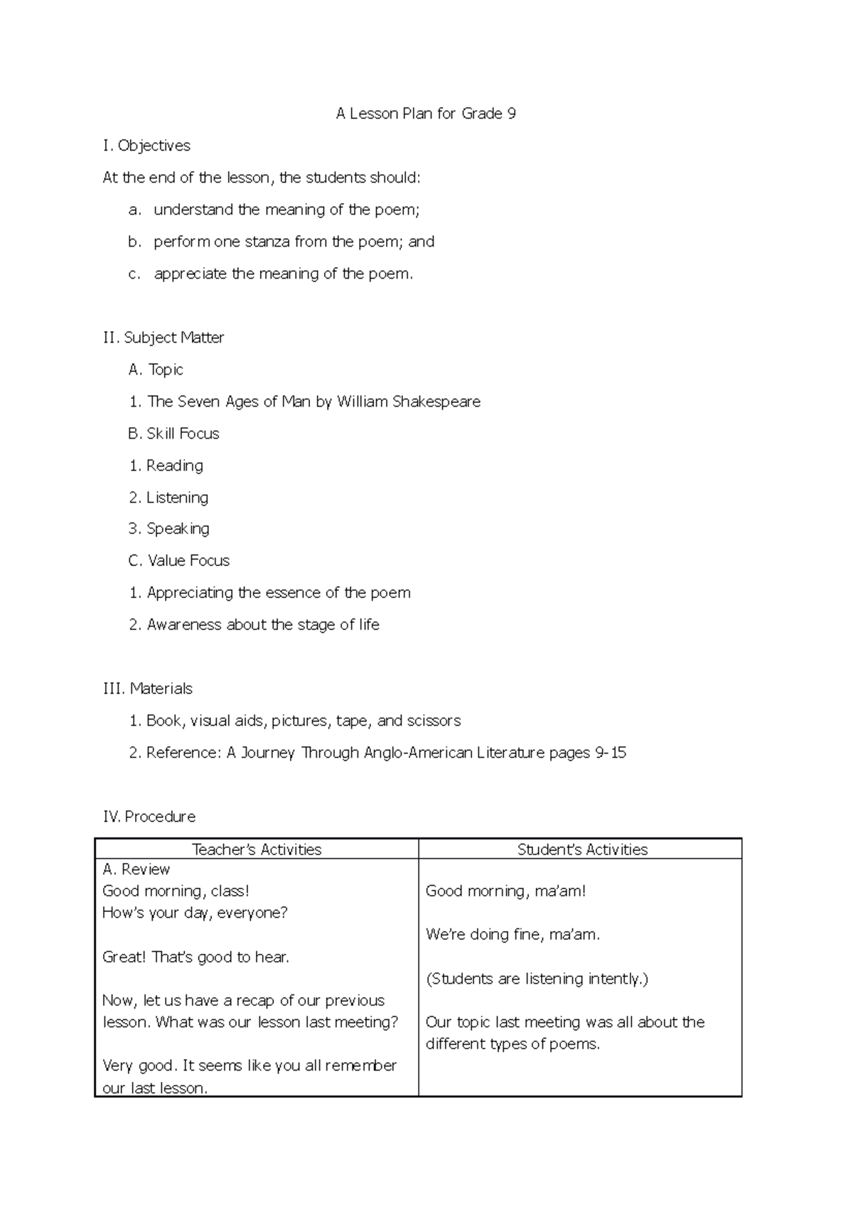A Lesson Plan for Grade 9 - Objectives At the end of the lesson, the ...
