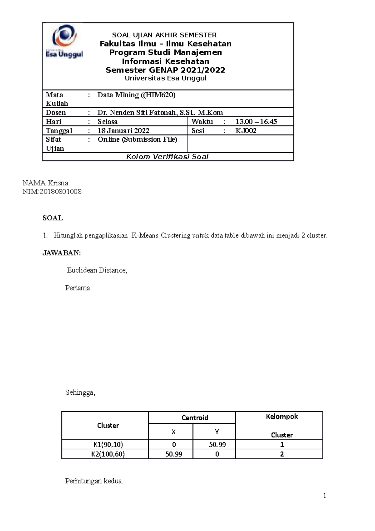 UAS Data Mining (HIM620): Soal dan Jawaban Ujian Akhir Semester - Studocu