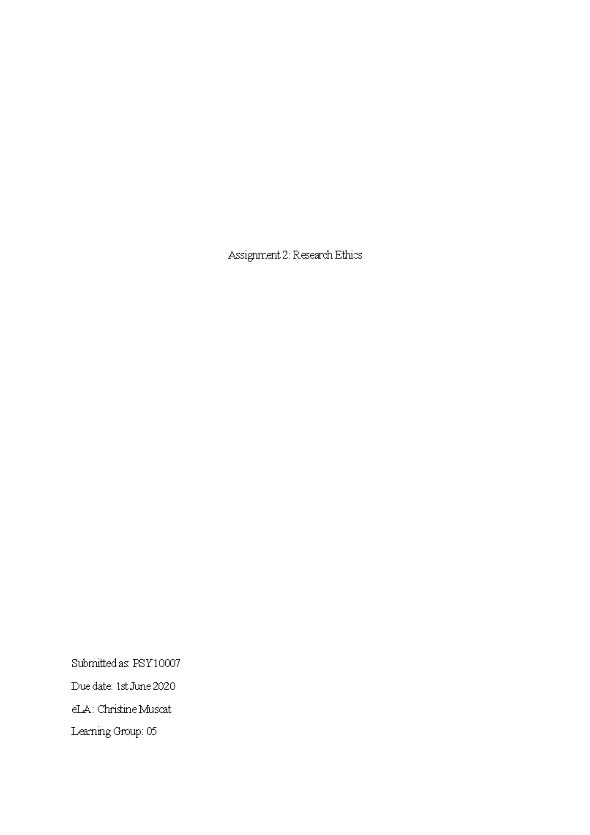 PSY10007 Assignment 2 - Research Ethics - Assignment 2: Research Ethics Submitted as: PSY Due ...