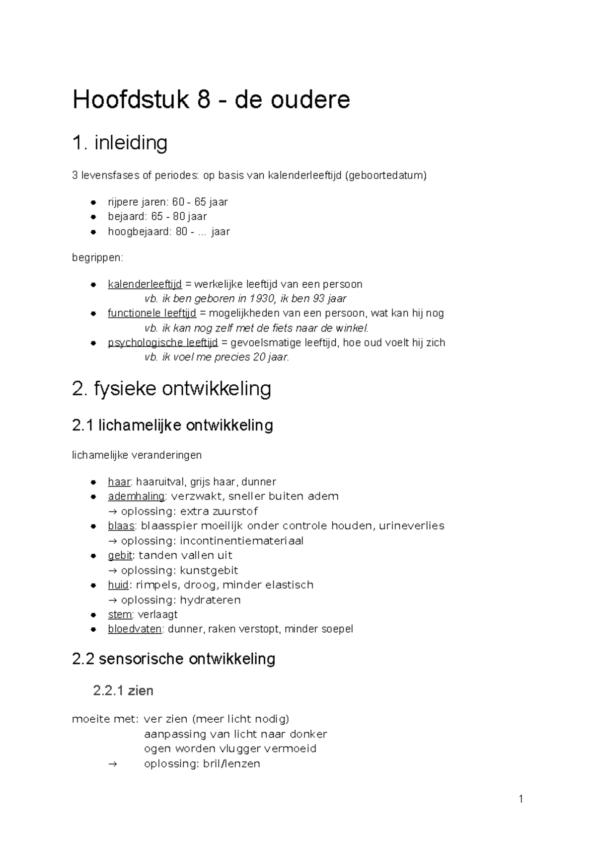 Hoofdstuk 8 - Ouderdom: Samenvatting Psychologische Stromingen en ...