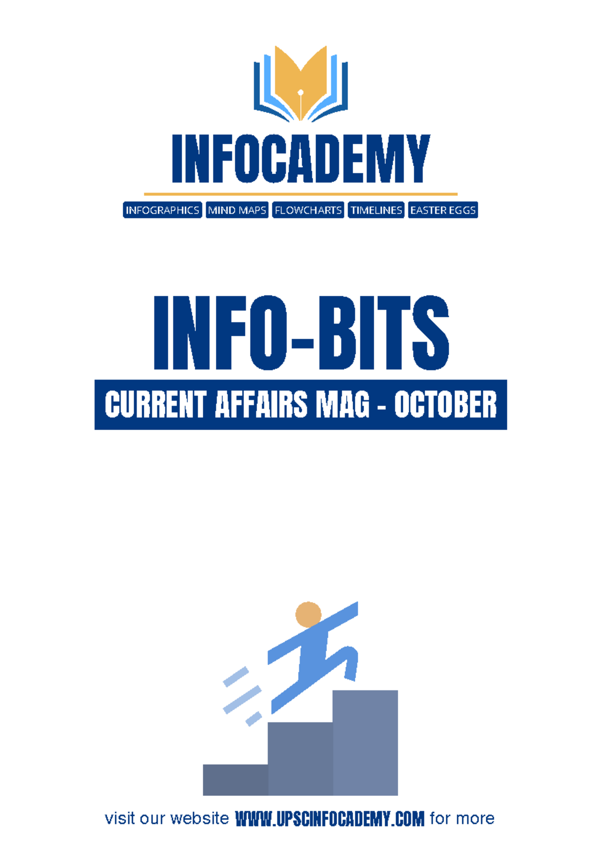 Info-bits Magazine (October) - INFOCADEMY visit our website WWW.UPSCINFOCADEMY for more INFO ...