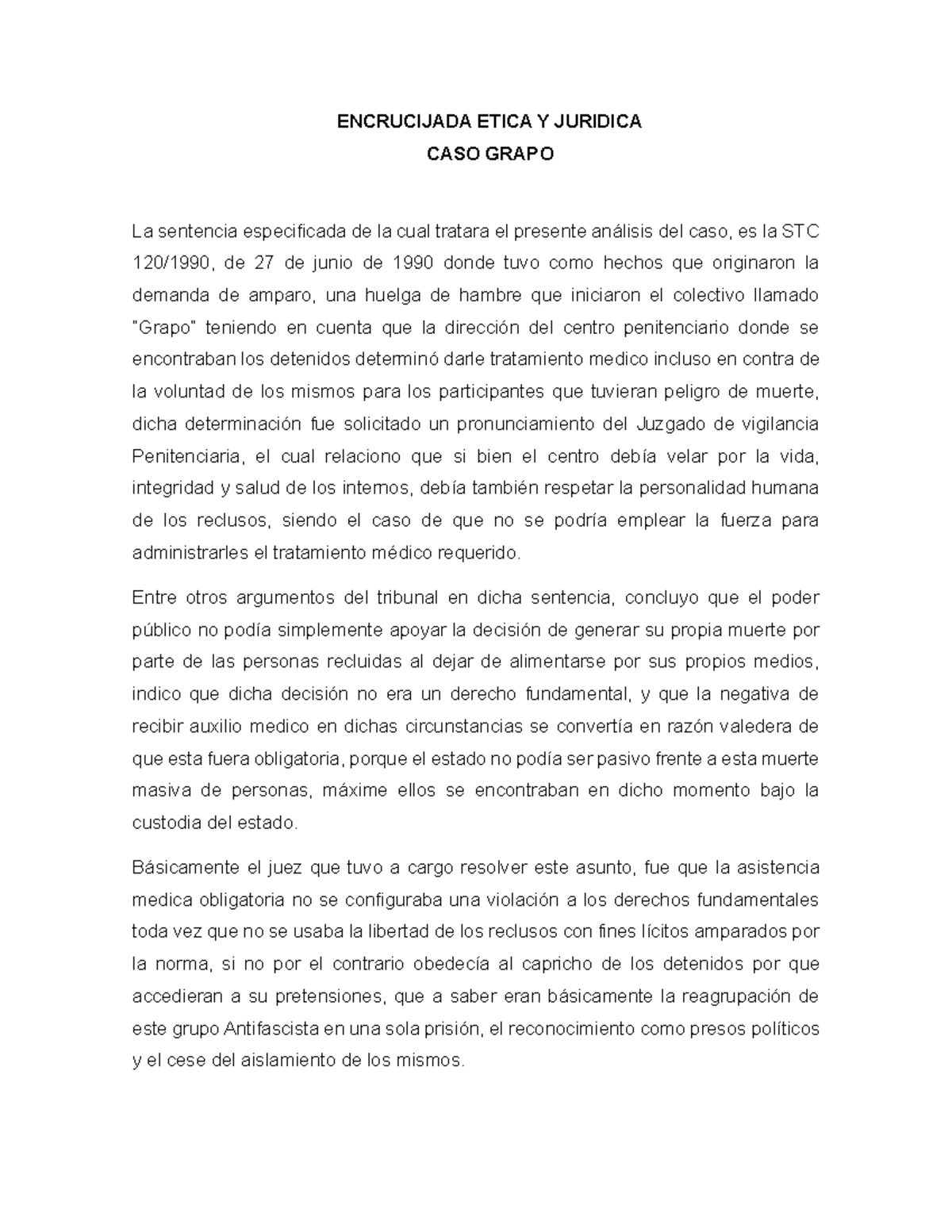 Análisis Ético y Jurídico del Caso Grapo - STC 120/1990 - Studocu