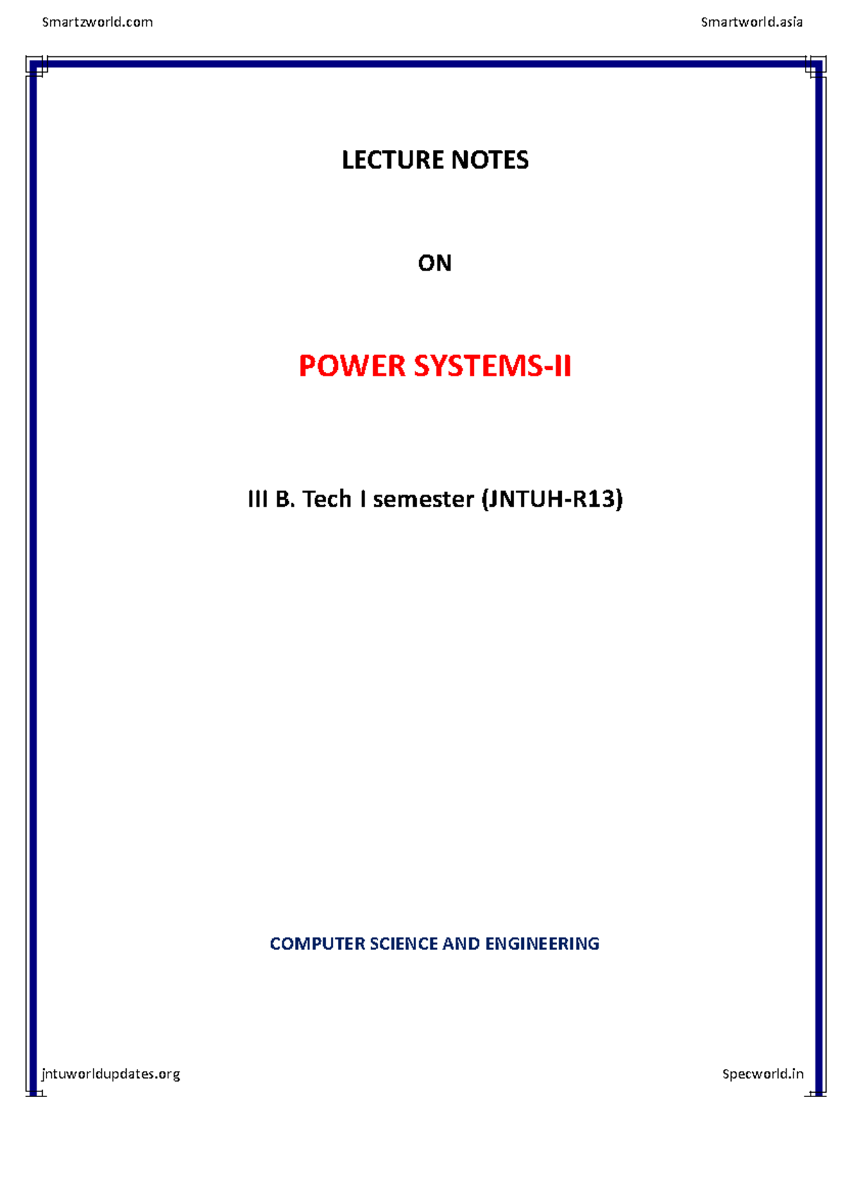 Power Systems-II: Lecture Notes on Transmission Lines and Parameters ...