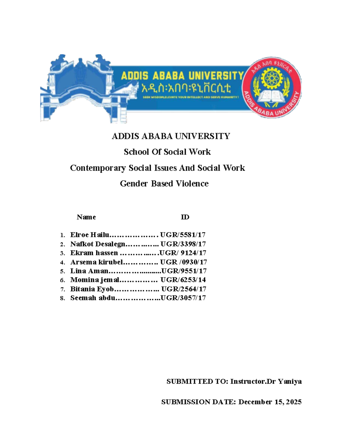 ADDIS ABABA UNIVERSITY Social Work Course: Gender-Based Violence ...