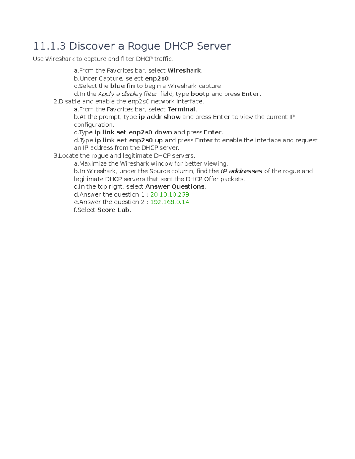 11.1.3 Discover a Rogue DHCP Server - 11.1 Discover a Rogue DHCP Server Use Wireshark to capture ...