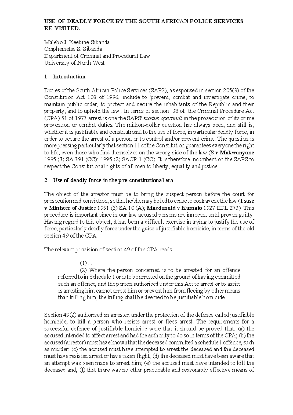 USE OF DEADLY FORCE BY THE SOUTH AFRICAN POLICE SERVICES (CPL 101 ...