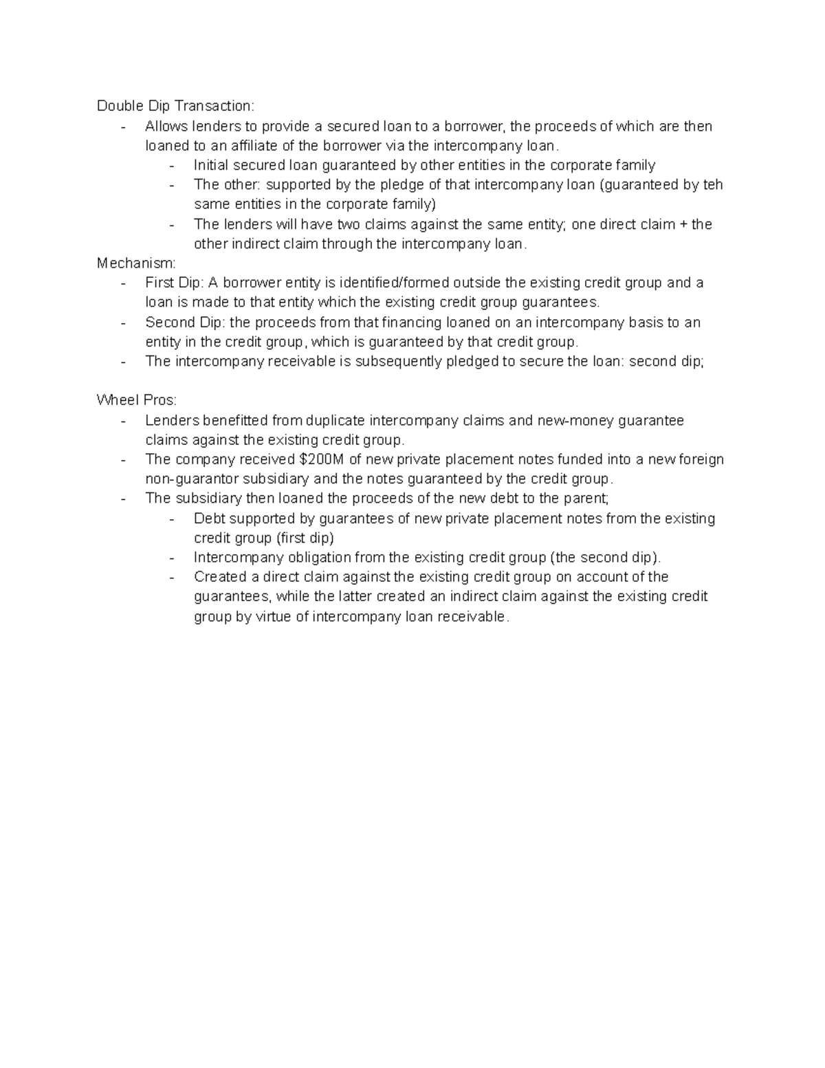 Double Dip Transaction - Initial secured loan guaranteed by other ...