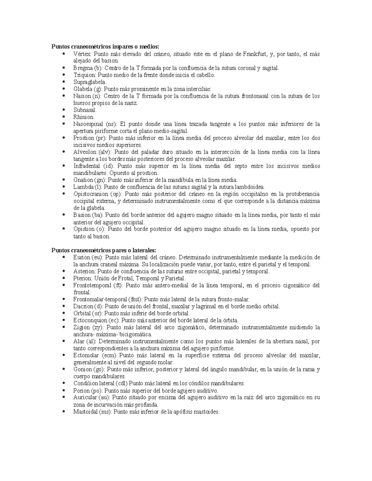 Puntos craneometricos - Bregma (b): Centro de la T formada por la ...