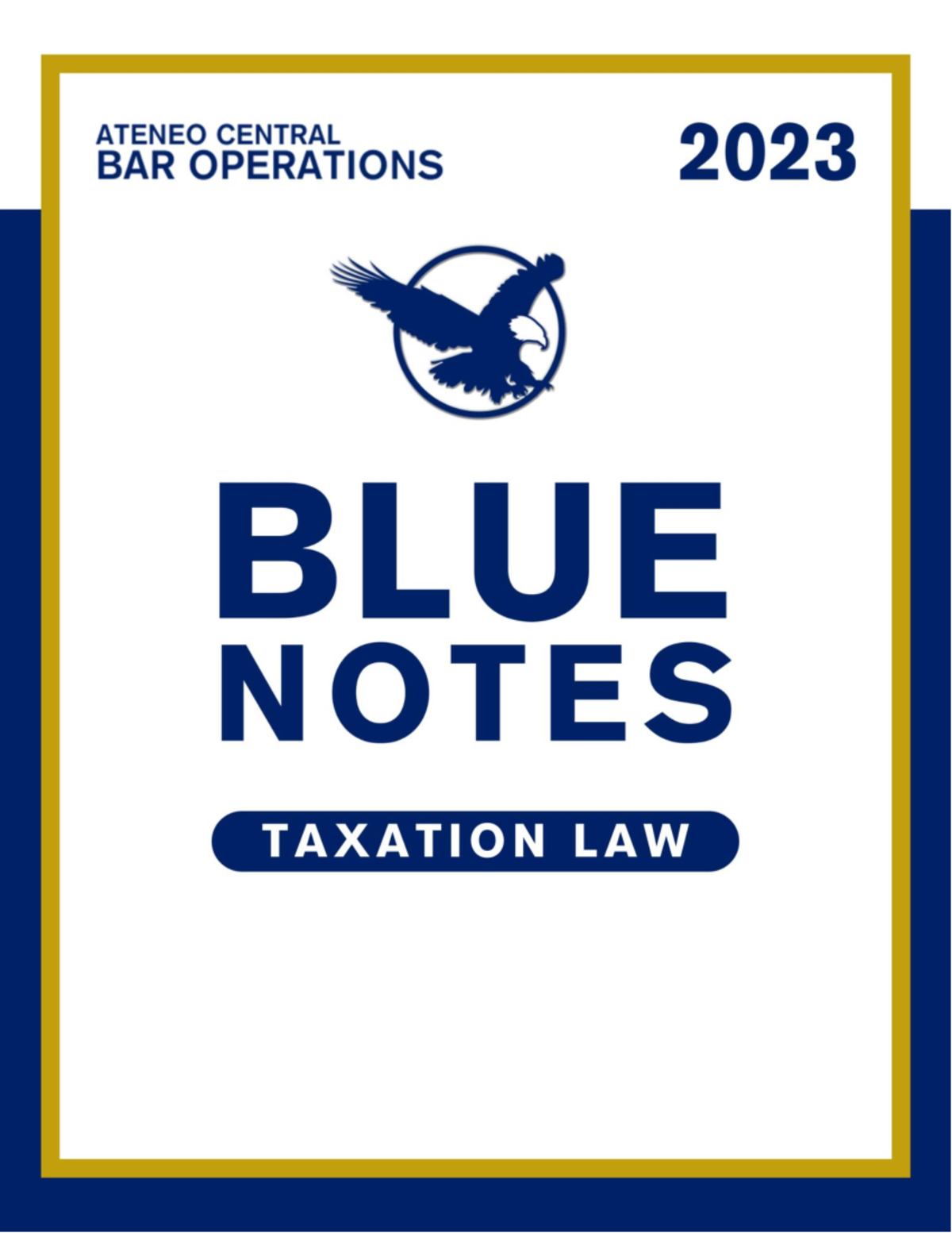 2023-BLUE- BAR Operations Taxation Law Study Notes - Studocu