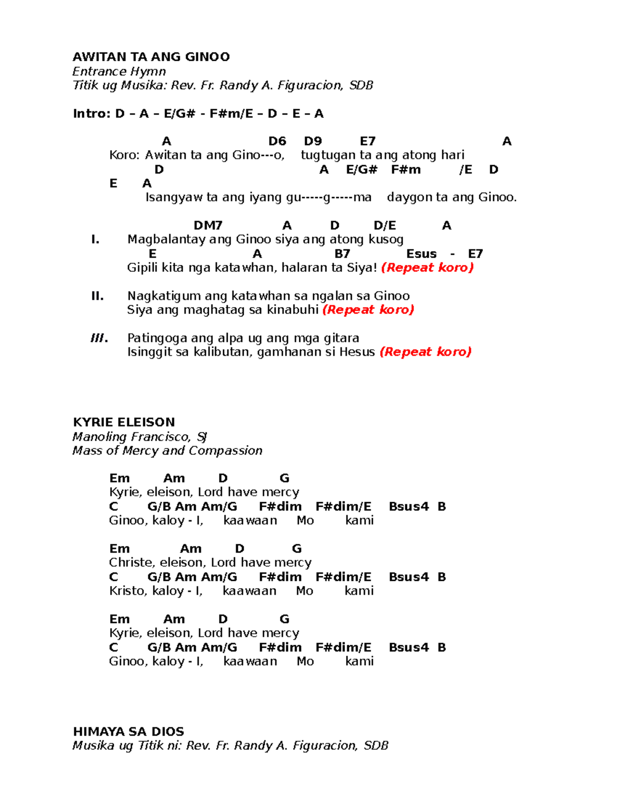 HAN-AY SA MISA Novena - AWITAN TA ANG GINOO Entrance Hymn Titik ug Musika: Rev. Fr. Randy A ...