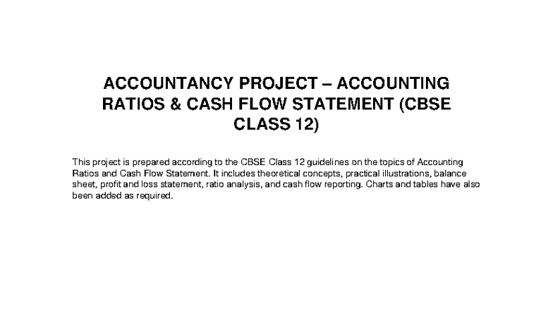 CBSE Class 12 Accountancy Project: Ratios & Cash Flow Analysis - Studocu