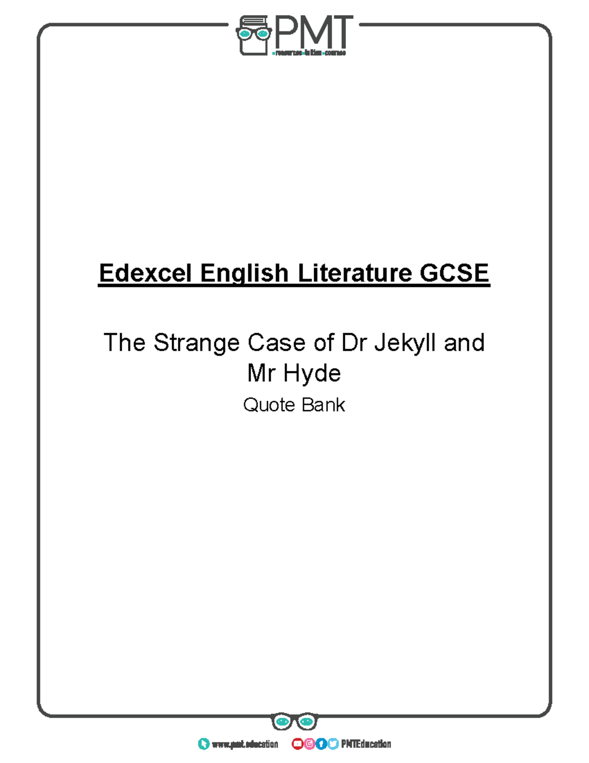 Quote Bank for Dr Jekyll and Mr Hyde - Edexcel English Lit GCSE - Studocu