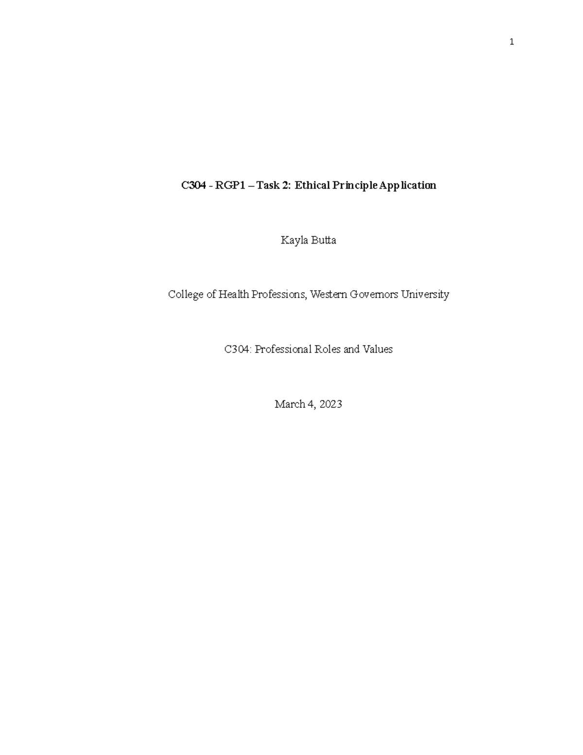 C304 Task 2 - Task 2 passed first time - C304 - RGP1 – Task 2: Ethical ...
