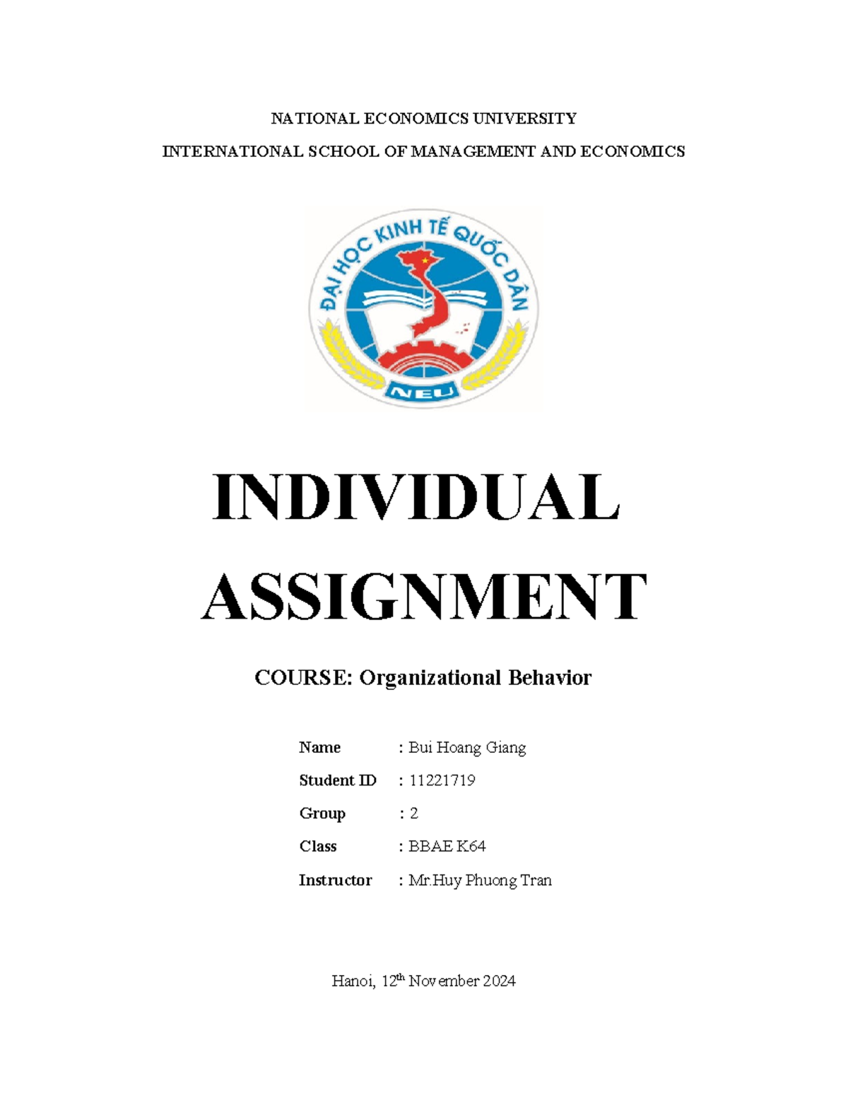 Organizational Behavior Assignment for BBAE K - NEU - Studocu