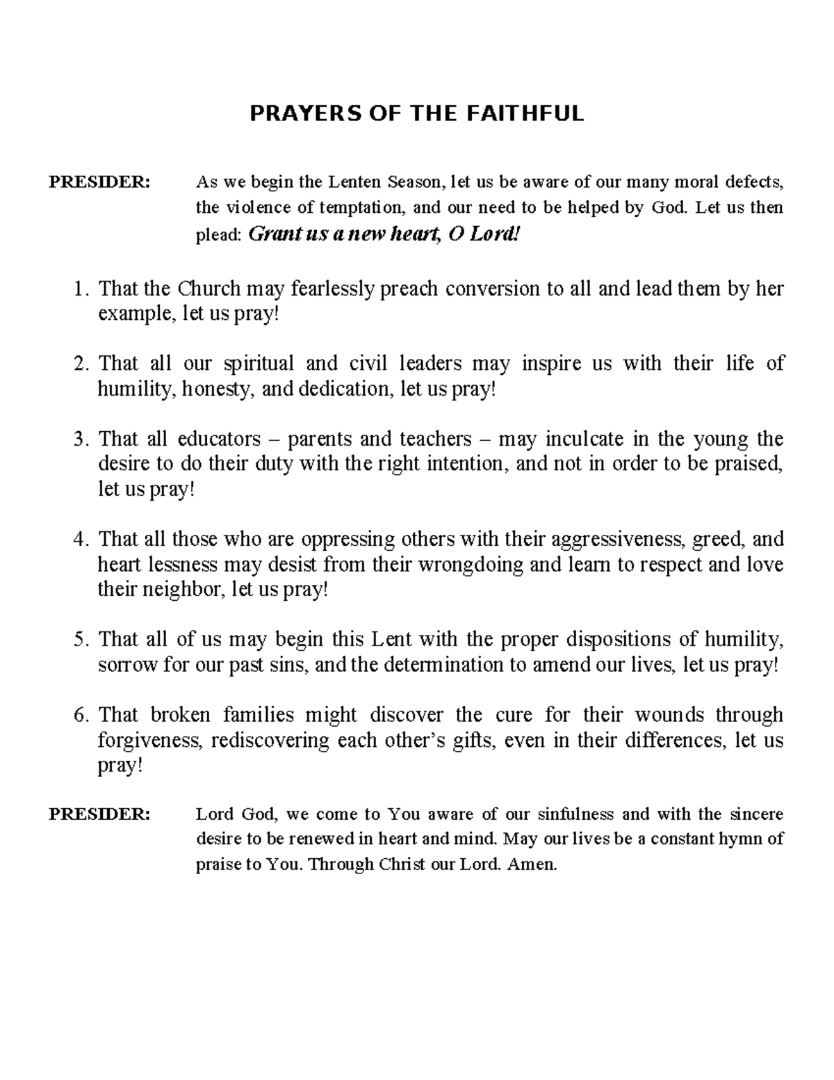 Prayers of the Faithful - PRAYERS OF THE FAITHFUL PRESIDER: As we begin ...