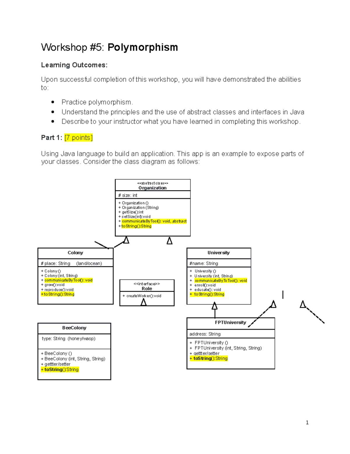 Workshop 5 - Java - Workshop #5: Polymorphism Learning Outcomes: Upon successful completion of ...
