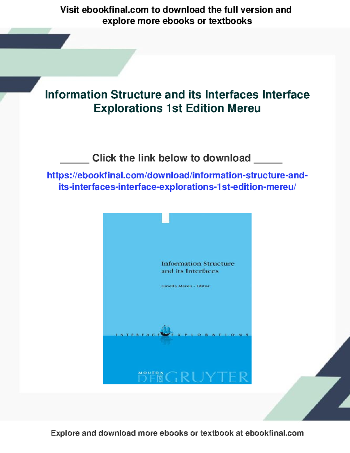 Information Structure and Its Interfaces: Insights from Interface ...