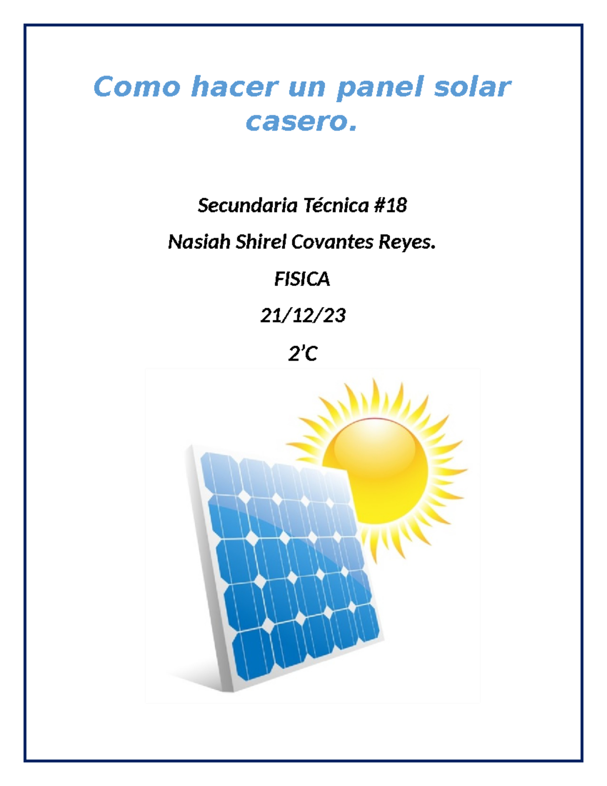Cómo Construir un Panel Solar Casero - FISICA 2' C - Studocu