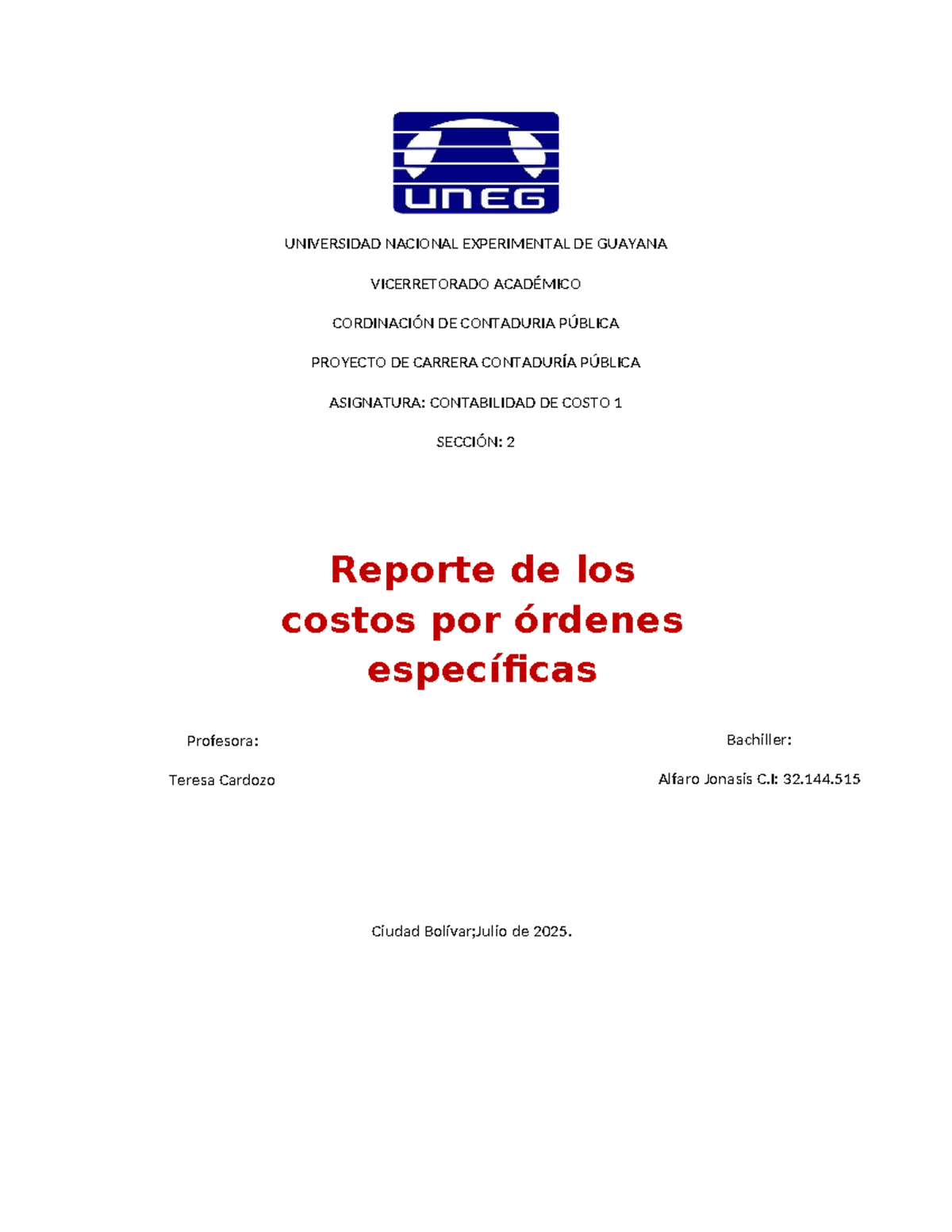 Reporte de Costos por Órdenes Específicas - Contabilidad de Costo 1 ...