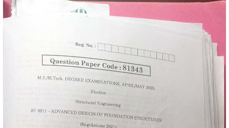 ST 4011 ADVANCED DESIGN OF FOUNDATION STRUCTURES - DEGREE EXAM 2025 ...