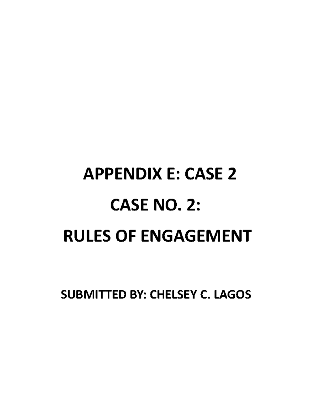 SMP2 Caseno.2 Rules OF Engagement - APPENDIX E: CASE 2 CASE NO. 2 ...