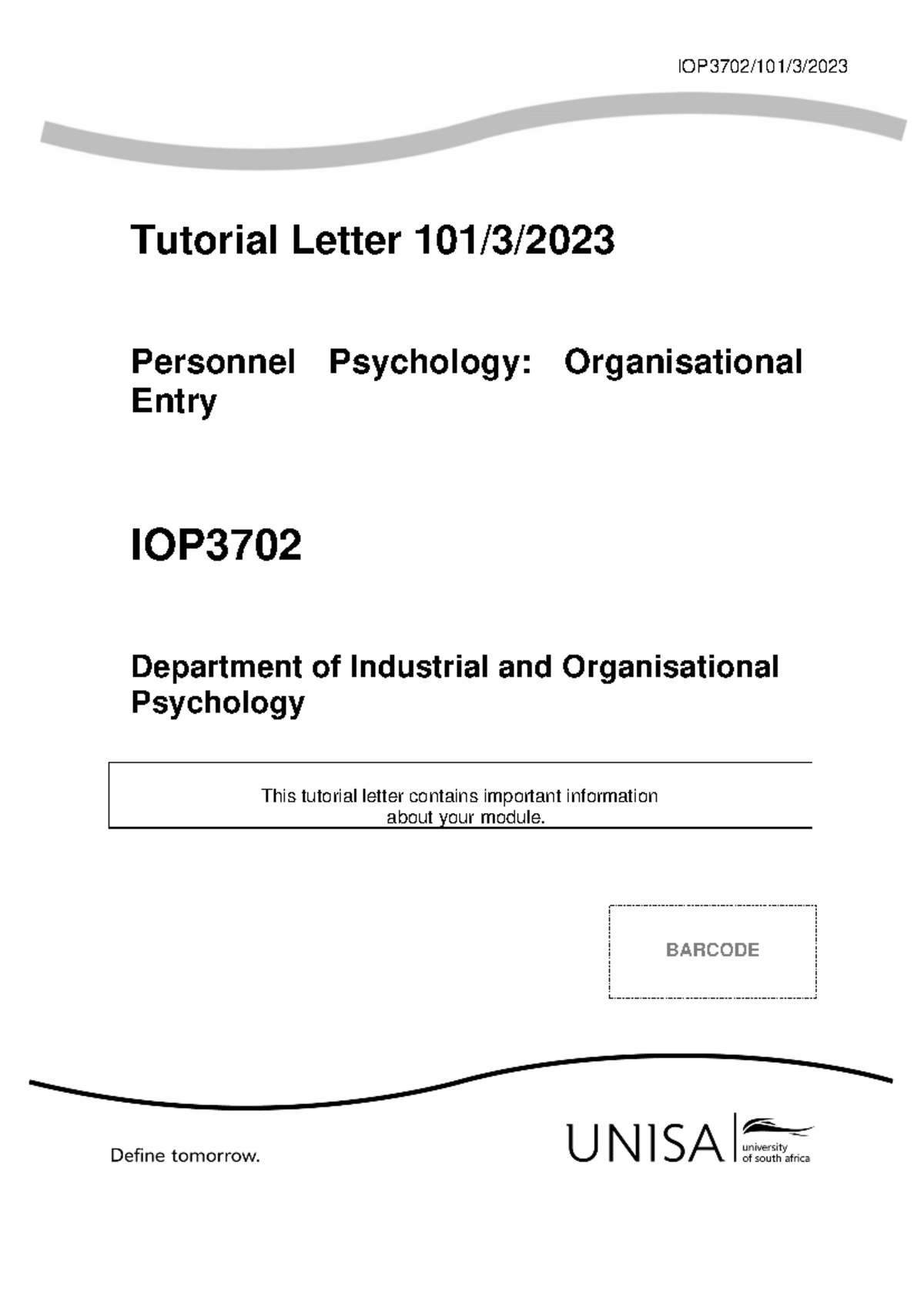 IOP3702 Tutorial Letter 101: Overview and Study Resources for 2023 ...