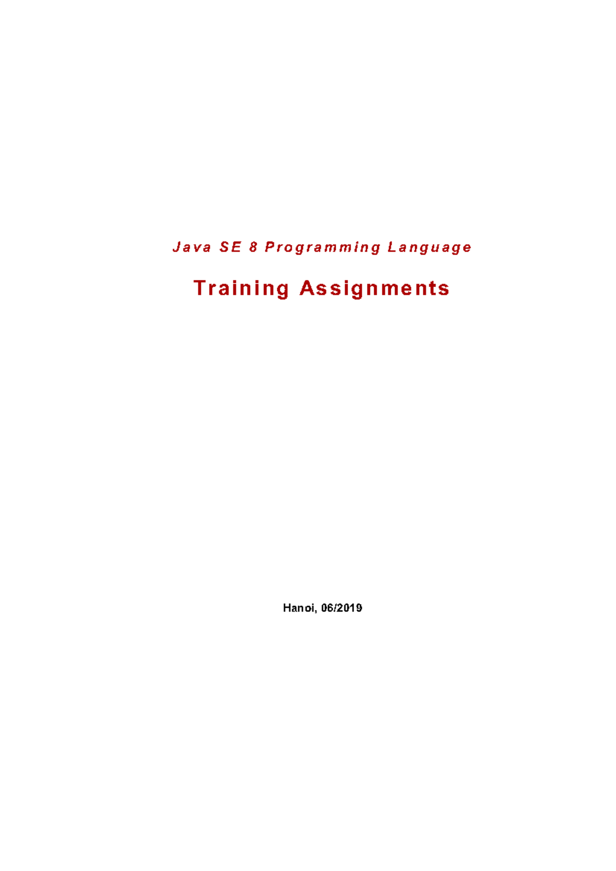 Java SE 8 Programming Language Training Assignments (JPL.S.A101) - Studocu