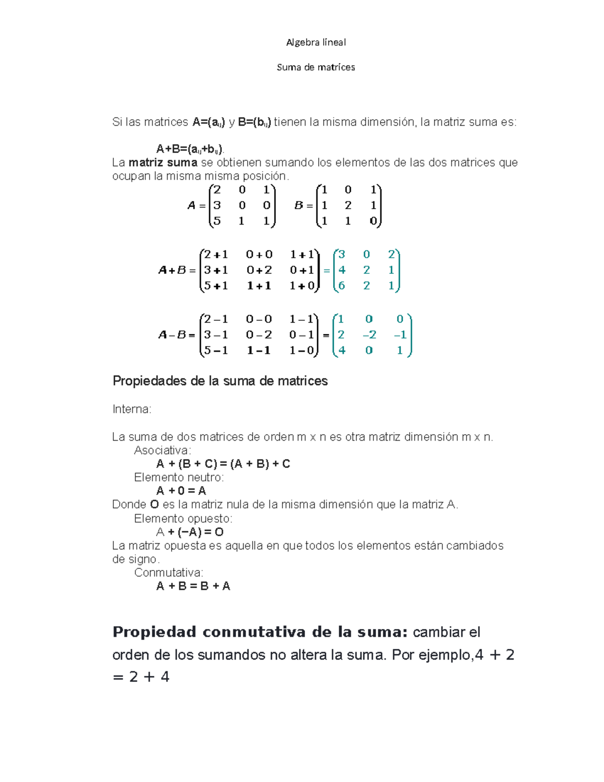 Suma de matrices y multiplicacion de matrices - ####### Algebra lineal ####### Suma de matrices ...