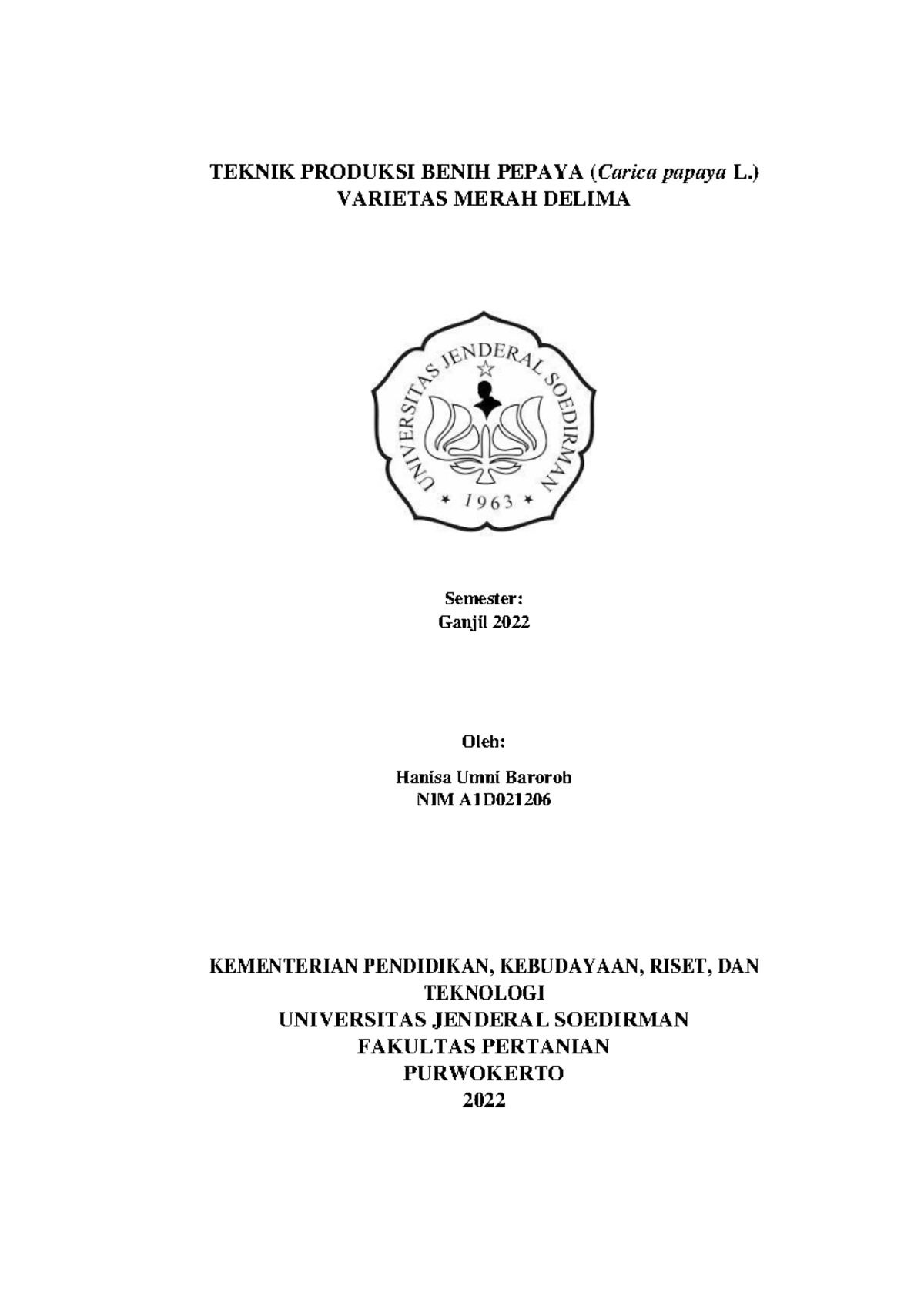 Teknik Produksi Benih Pepaya Varietas Merah Delima - Ganjil 2022 - Studocu