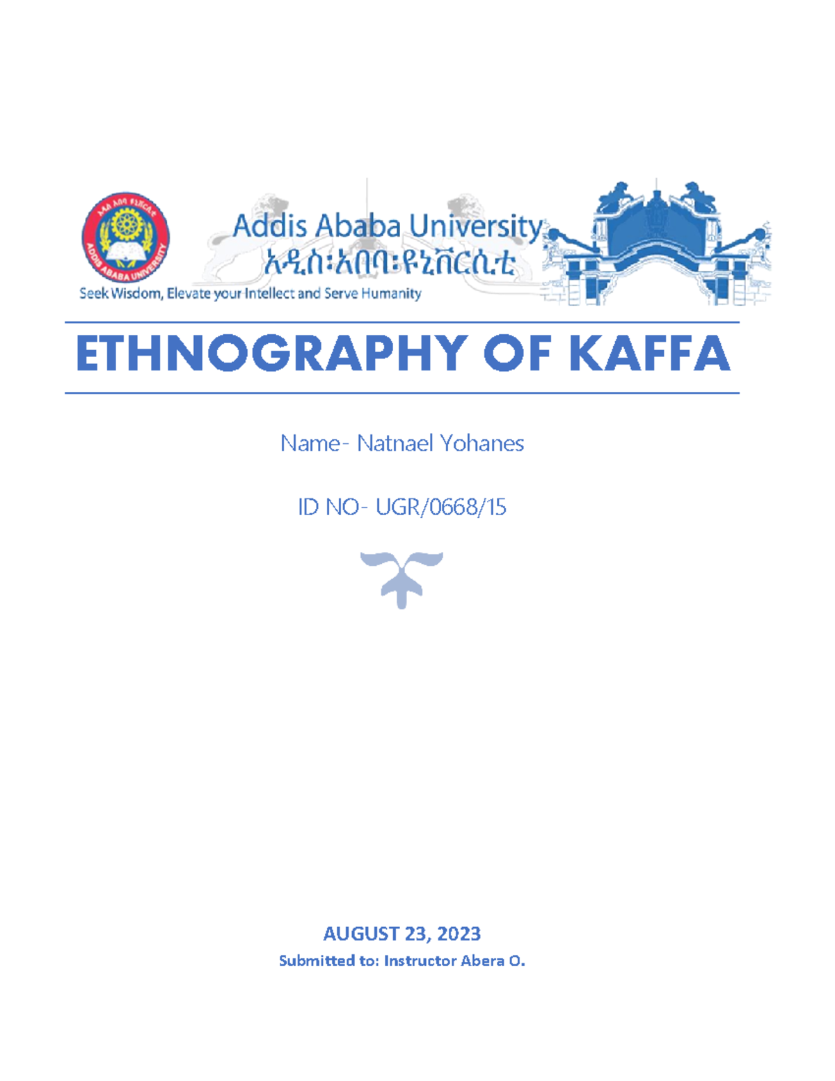 Kaffa Ethnography: Cultural Insights and Traditional Practices - Studocu
