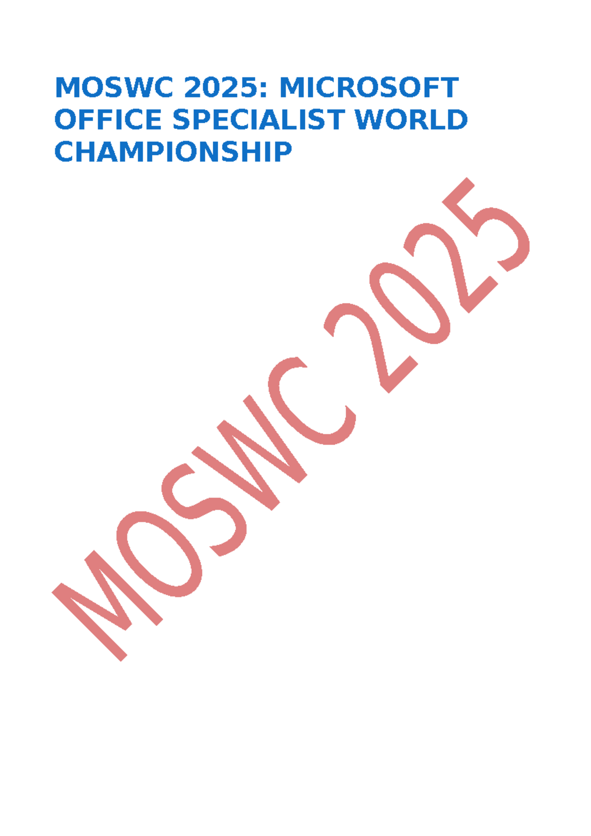 MOSWC 2025: Microsoft Office Specialist World Championship Overview ...