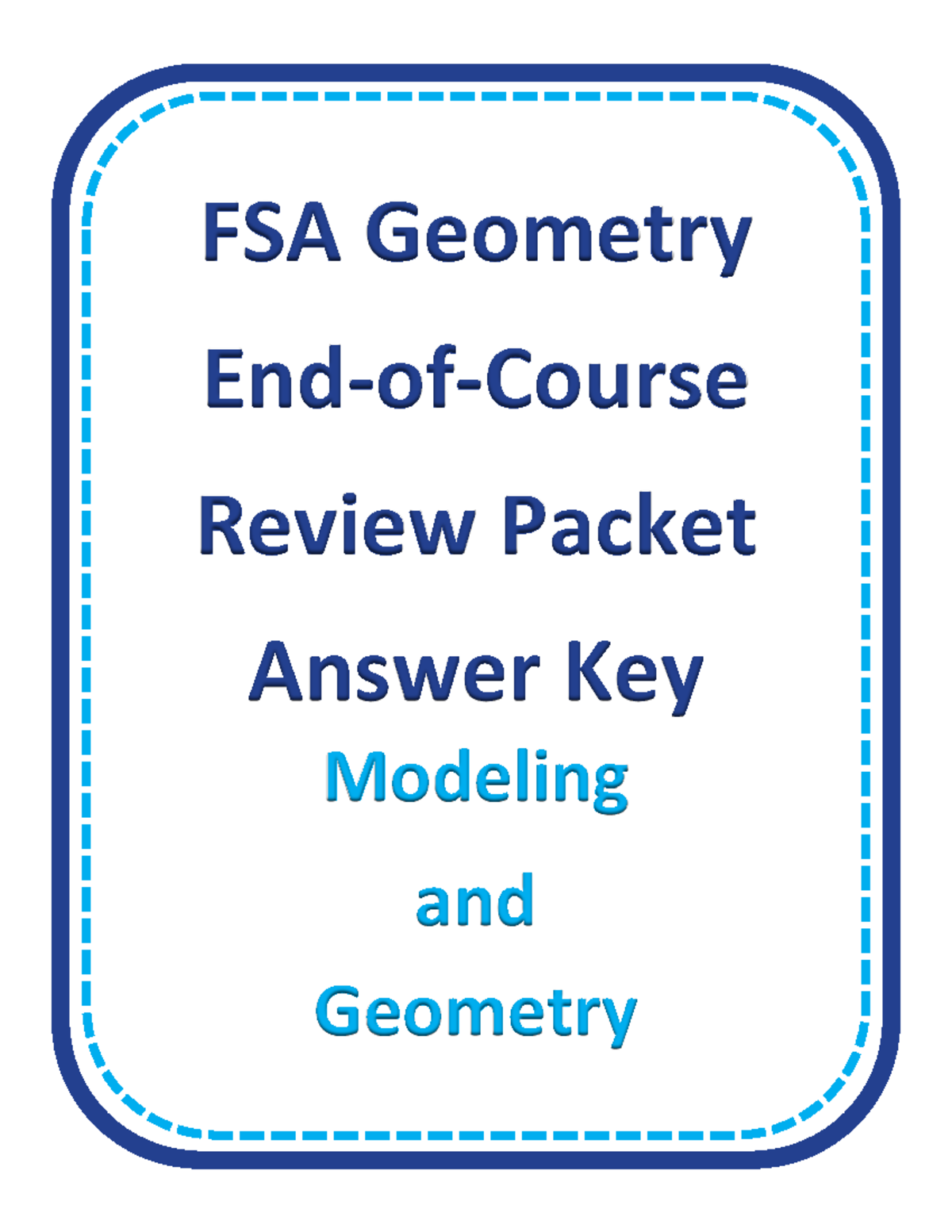 MAFS Geo EOC Review Modeling with Geometry - Answer Key - FSA Geometry ...