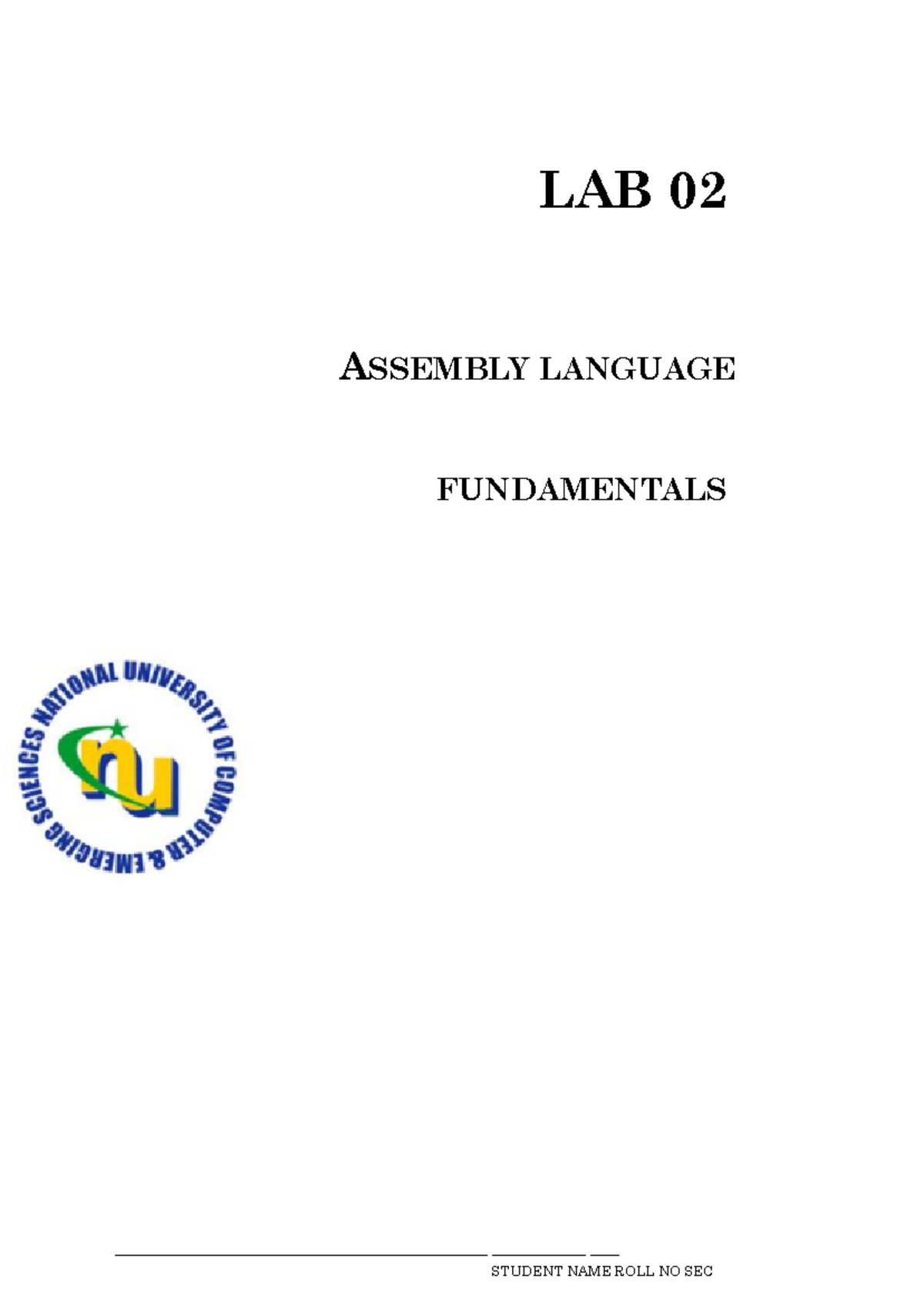 COAL LAB 02 2 - Lab Manual - EL 2 LAB 02 0 0 3 ASSEMBLY LANGUAGE C O FUNDAMENTALS M P O R G & A ...