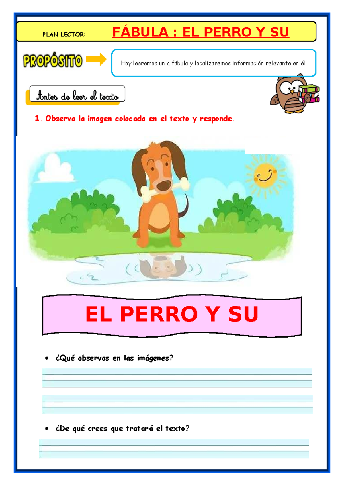PLAN LECTOR: FÁBULA EL PERRO Y SU IMAGEN - DIA 5 - Studocu
