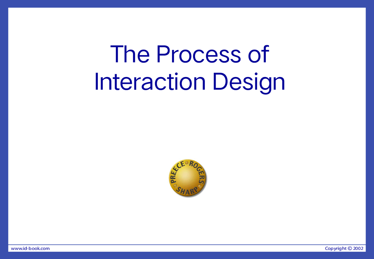 Chapter 6 ID - Overview of Interaction Design Processes and Models ...