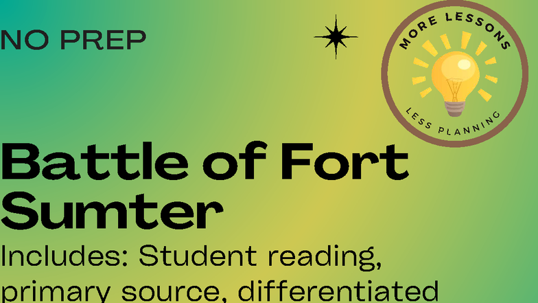 03 - Battle of Fort Sumter: Spark of the Civil War Worksheet - Studocu