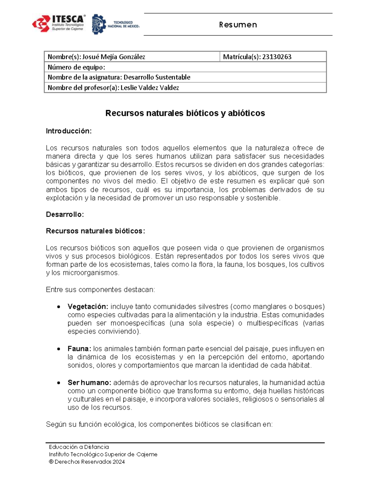 Resumen sobre Recursos Naturales Bióticos y Abióticos - DS101 - Studocu