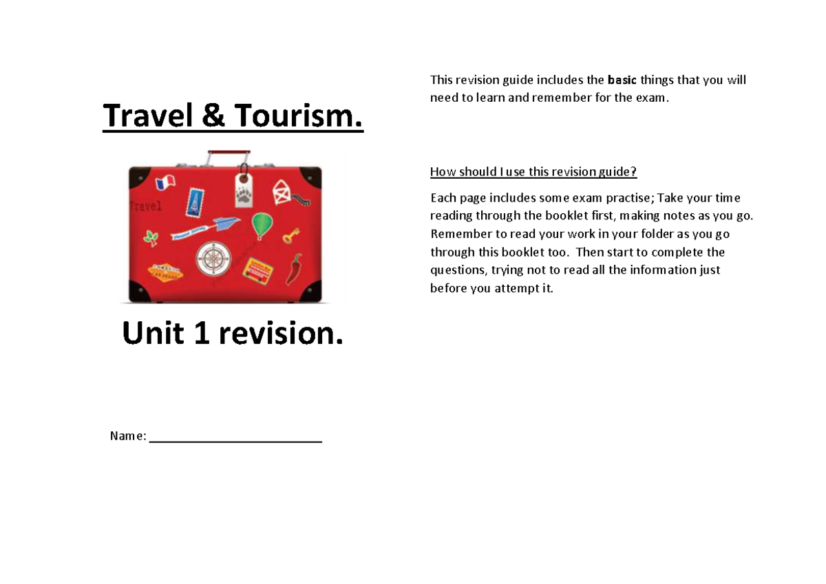 Travel & Tourism Unit 1 Exam Revision Guide - Studocu