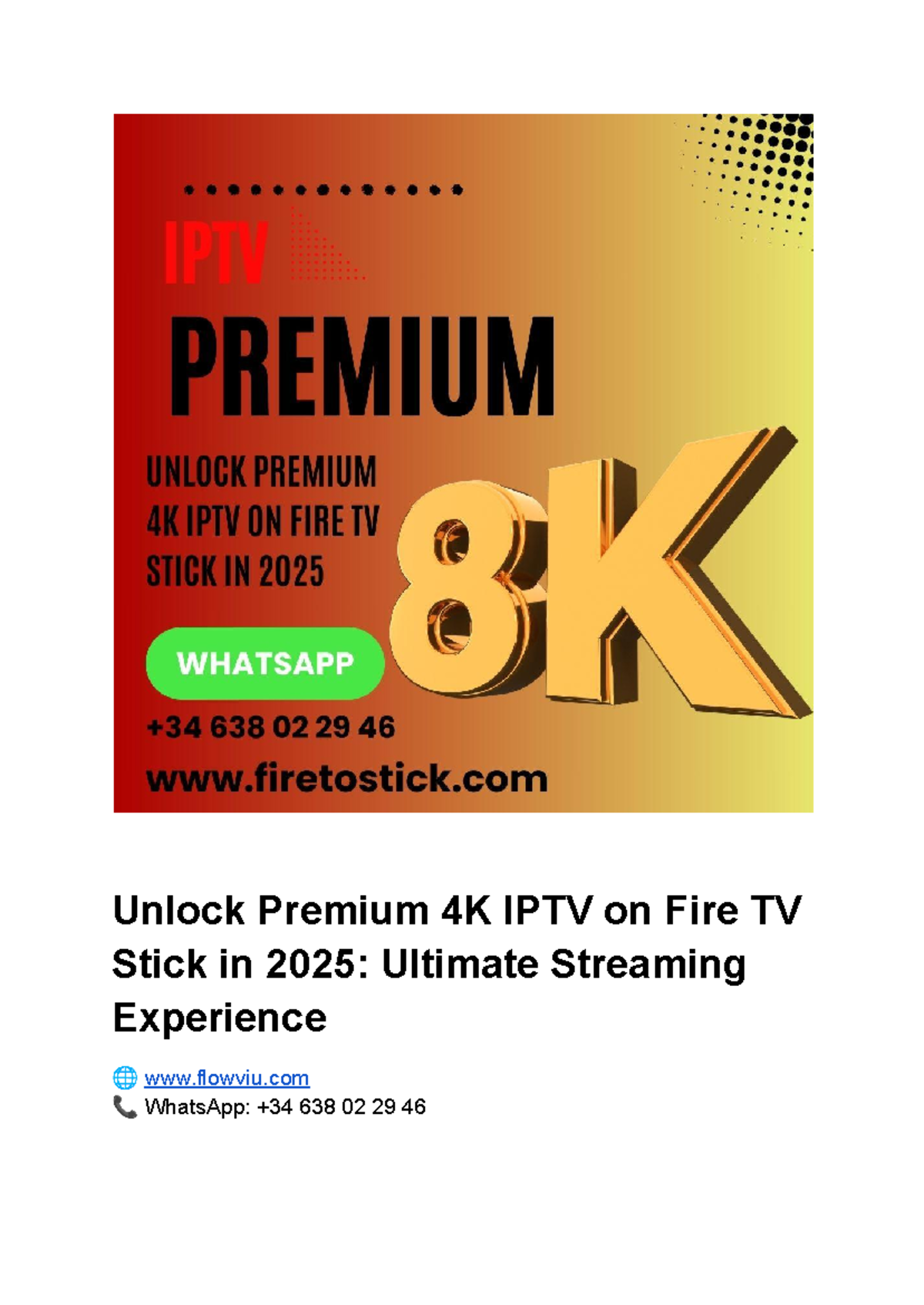 Unlock Premium 4K IPTV on Fire TV Stick in 2025 - Its ability to ...