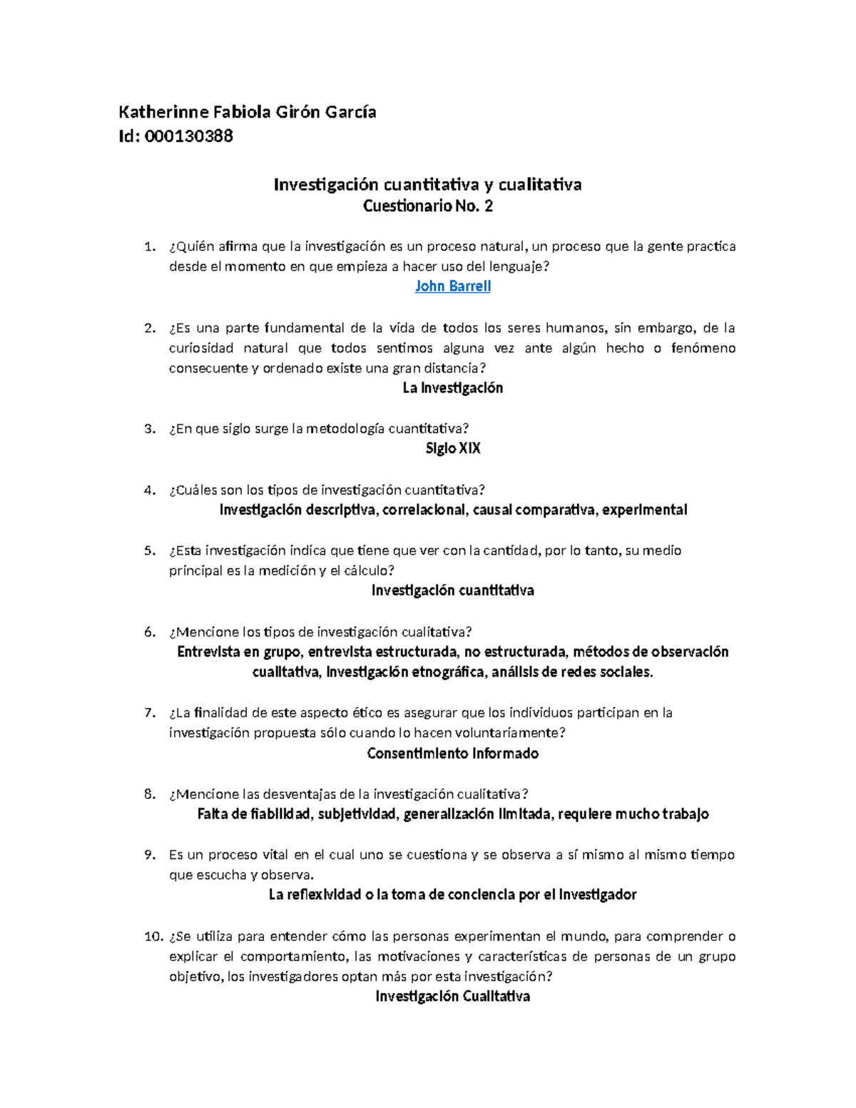 Cuestionario 2 cuantitativa y cualitativa - Katherinne Fabiola Girón ...