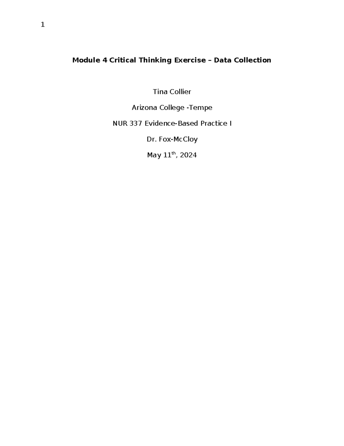 NUR 337 Module 4 Critical Thinking Exercise: Data Collection Insights ...