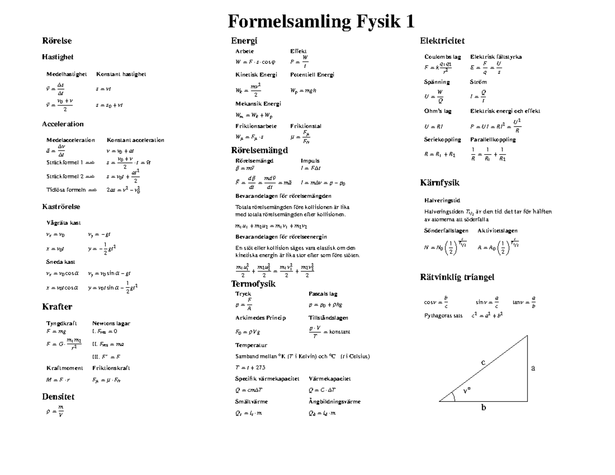 Formelsamling - gfwegwre - Formelsamling Fysik 1 Rörelse Hastighet Medelhastighet Konstant ...